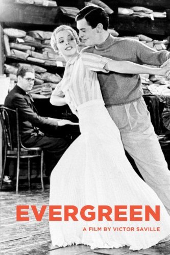 Evergreen (1934) – The Motion Pictures